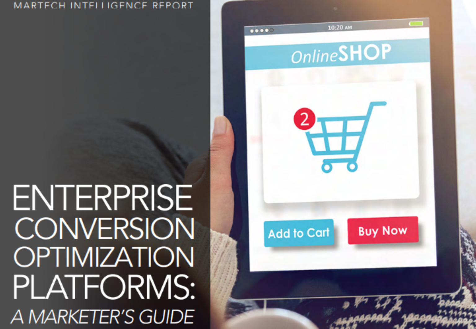 Conversion optimization platform buyer's guide | MarTech